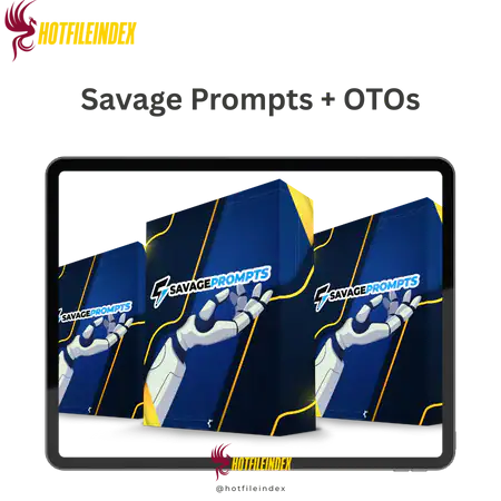 Buy Savage Prompts + OTOs All Bonus $17.00 - HotFileIndex