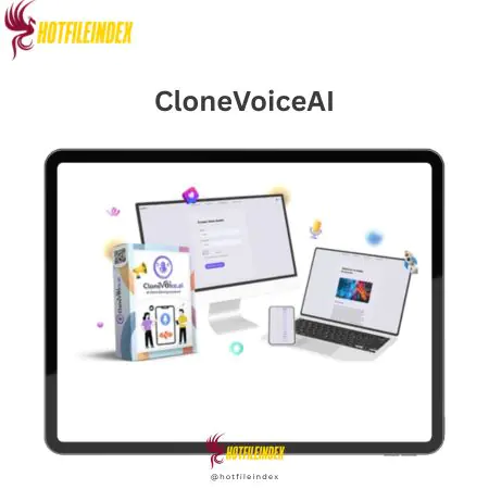 Buy CloneVoiceAI All Bonus $30.00 - HotFileIndex