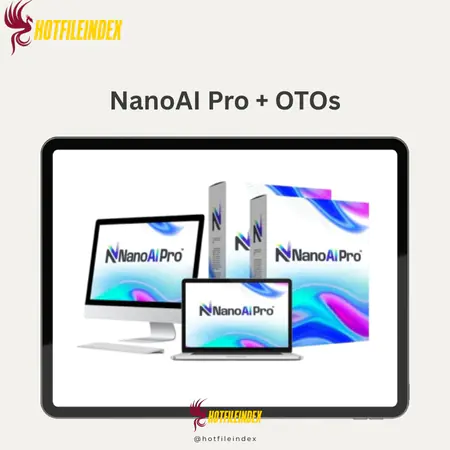 Buy NanoAI Pro + OTOs All Bonus $17.00 - HotFileIndex